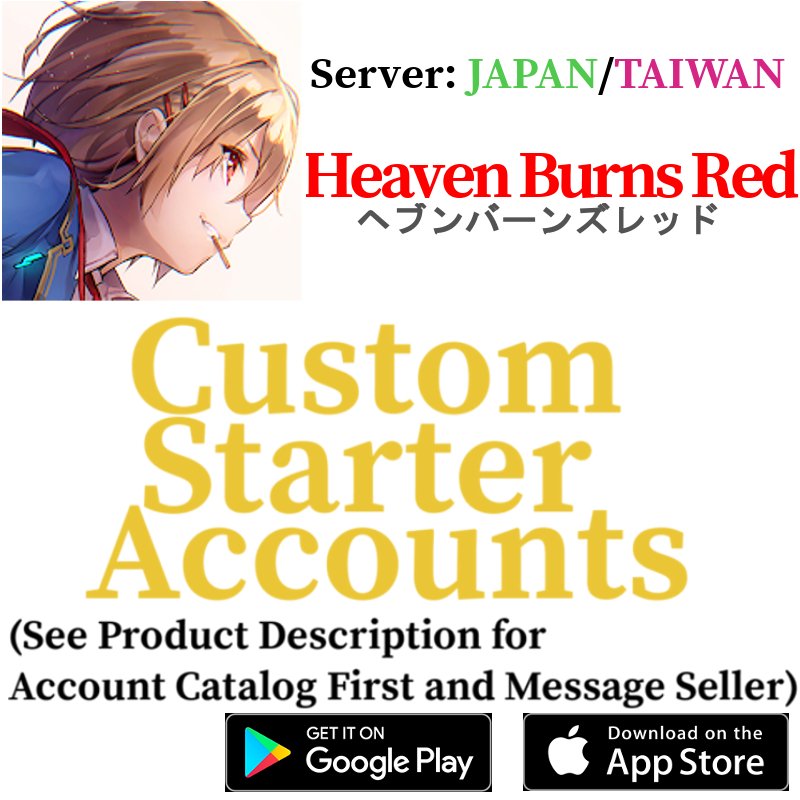[JP/TW] Heaven Burns Red Custom Selective Starter Accounts – Skye1204 Gaming Shop